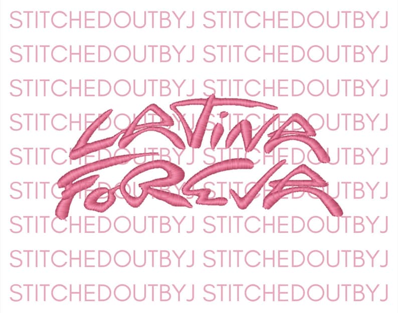 LATINA FOREVA KAROL G Embroidery File - Etsy