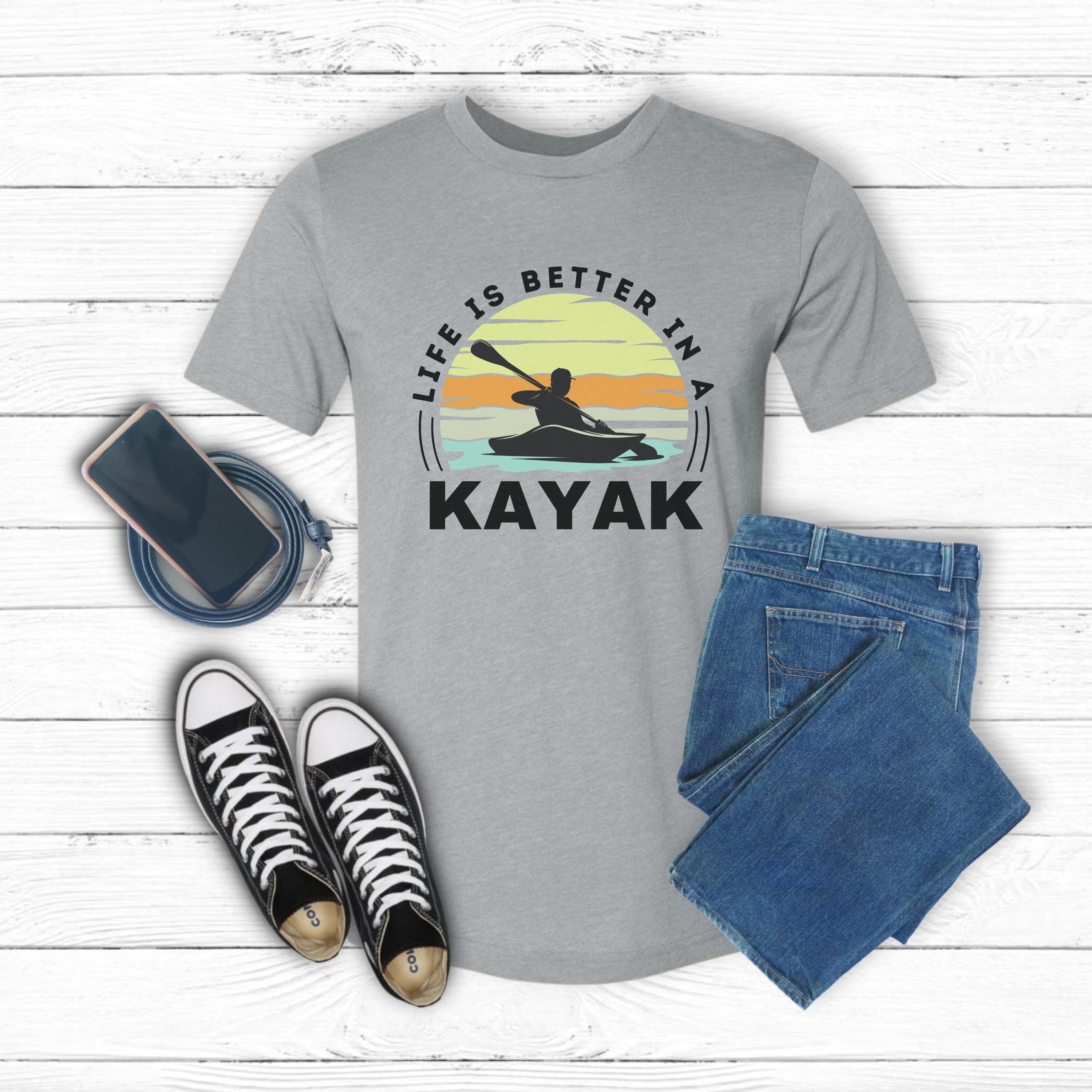 Life is Better in a Kayak Shirt - Kayaking Shirt - Kayak Lover Gift ...