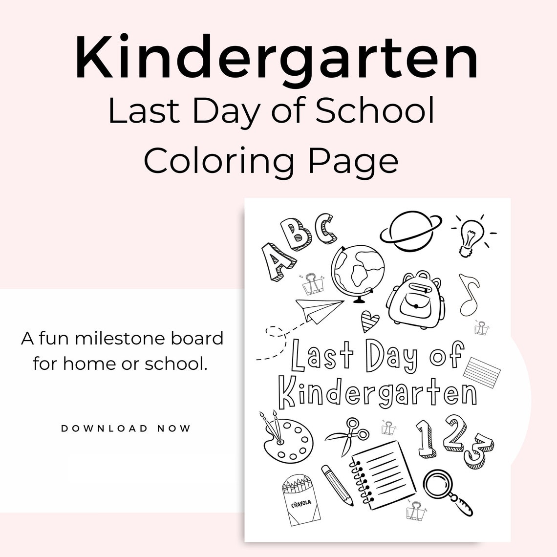 Last Day of Kindergarten Coloring Page, Kindergarten End of School ...