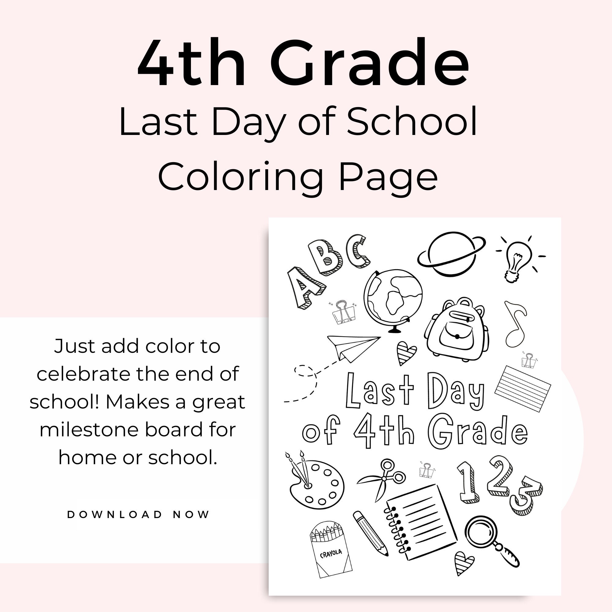 Last Day of 4th Grade Coloring Page, Fourth Grade End of School ...