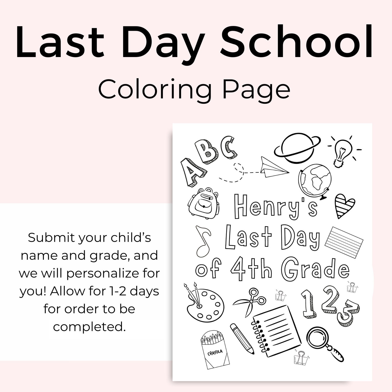 Personalized Last Day of School Coloring Page, Last Day of School ...