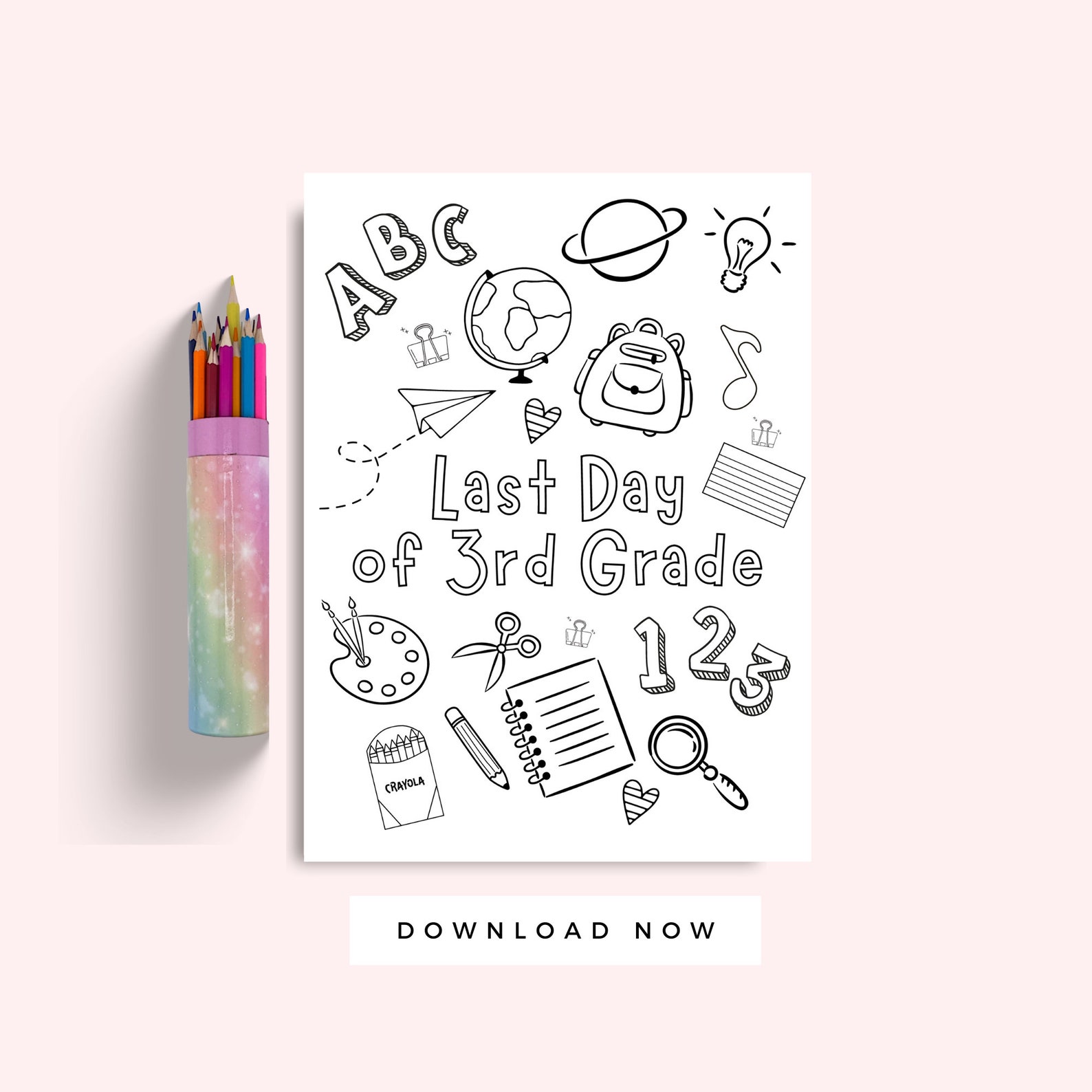 Last Day of 3rd Grade Coloring Page, Third Grade End of School Activity ...