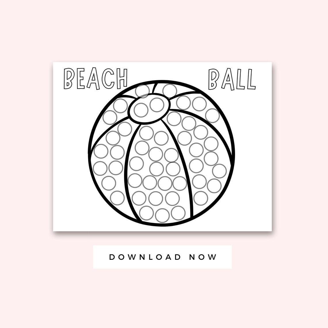 Beach Ball Dot Marker Activity, Do a Dot Printables for Kids, Preschool ...
