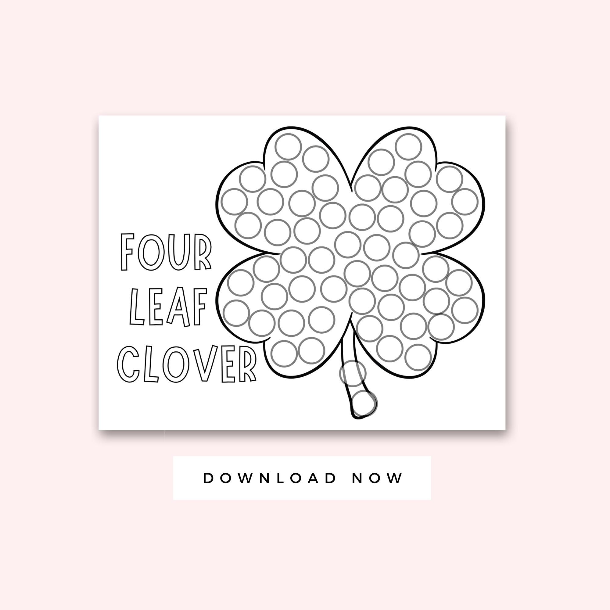 Four Leaf Clover Do a Dot Printable, Shamrock Dot Marker Activity, Dot ...
