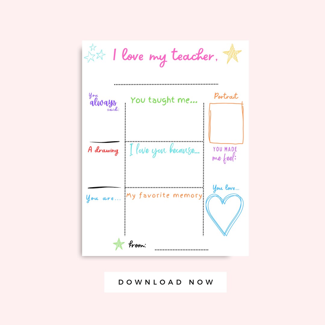 I Love My Teacher Printable Interview From Kids Multicolor, All About ...