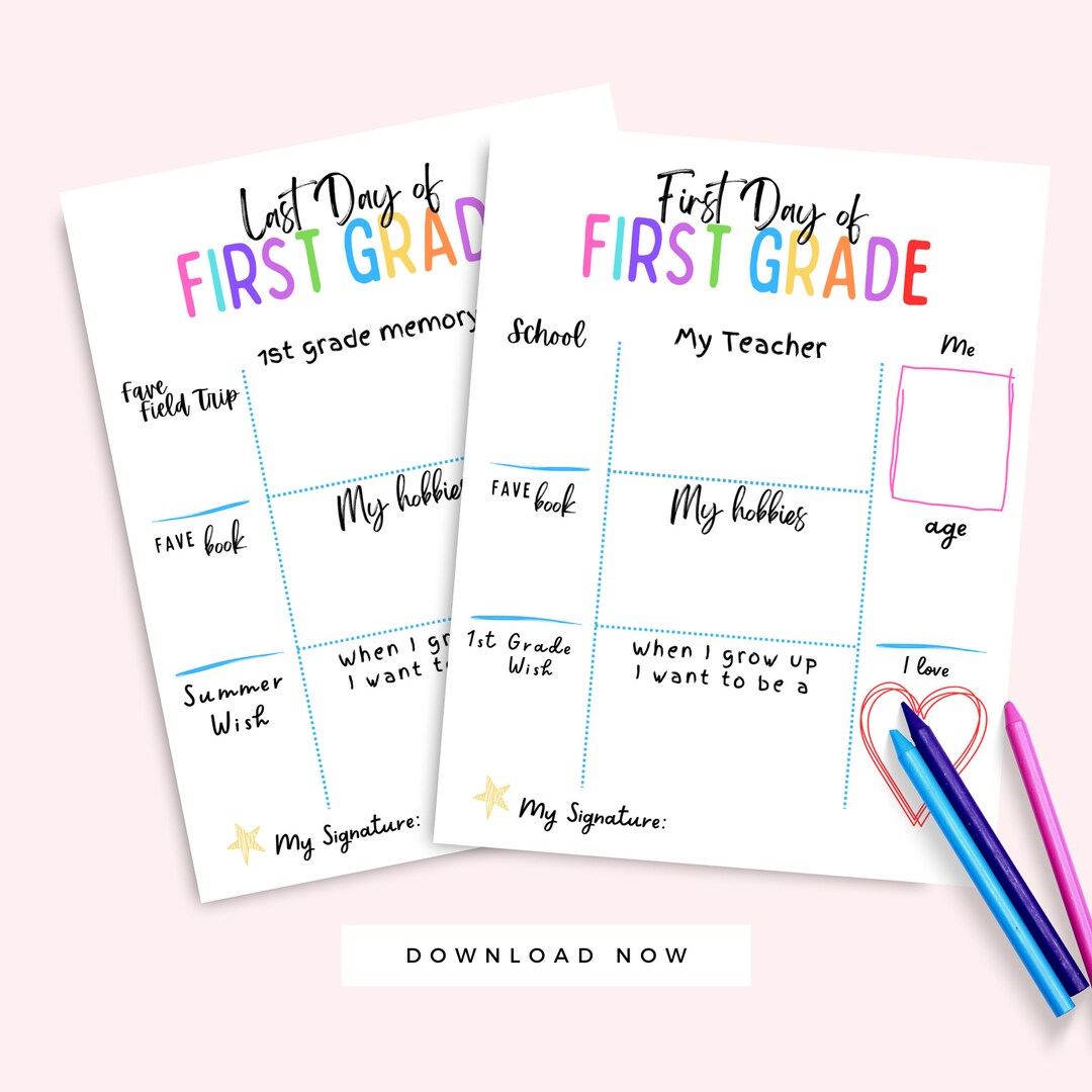 Back to School First Grade Signs Printable, Last Day of 1st Grade, 1st ...