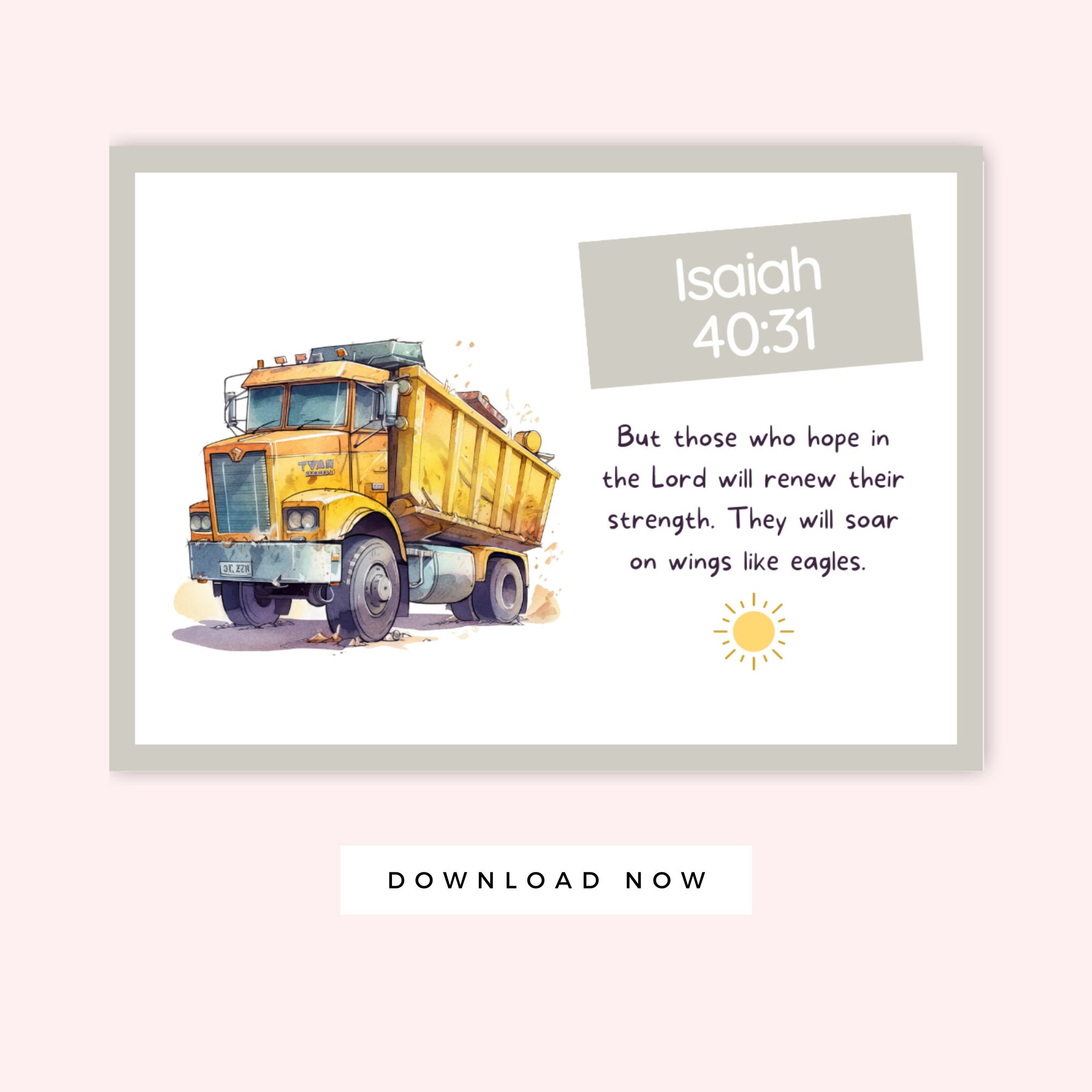 Lunch Box Notes for Kids Dump Truck, Bible Verse Cards Printable ...