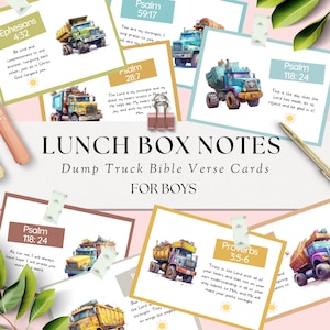 Lunch Box Notes for Kids Dump Truck, Bible Verse Cards Printable ...