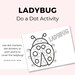 Ladybug Dot Marker Activity, Do a Dot Printables for Kids, Preschool ...