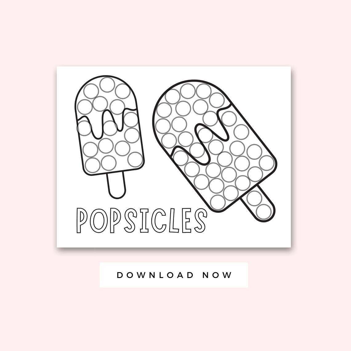 Popsicles Dot Marker Activity, Do a Dot Printables for Kids, Preschool ...