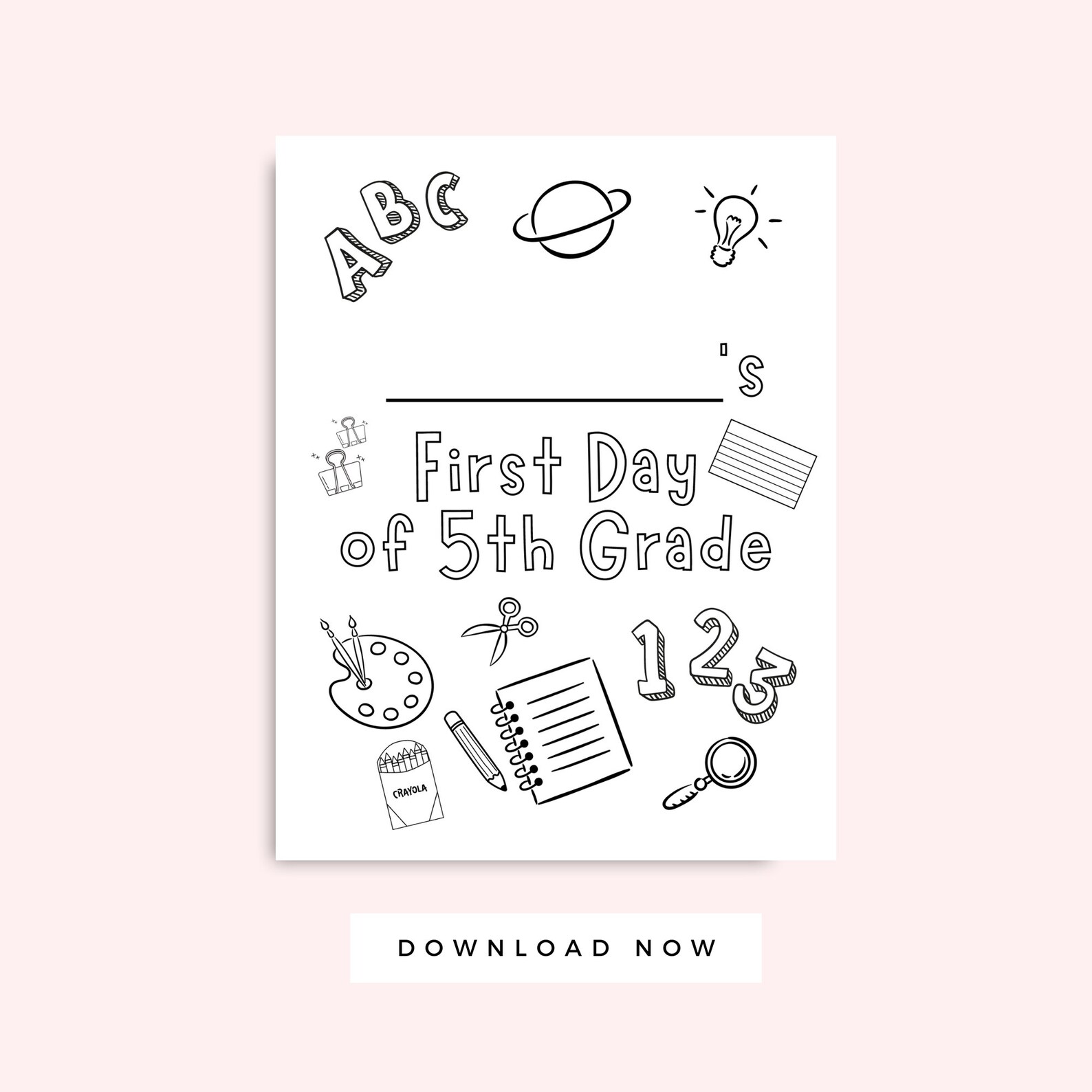 First Day of 5th Grade Coloring Page, Fifth Grade Back to School ...