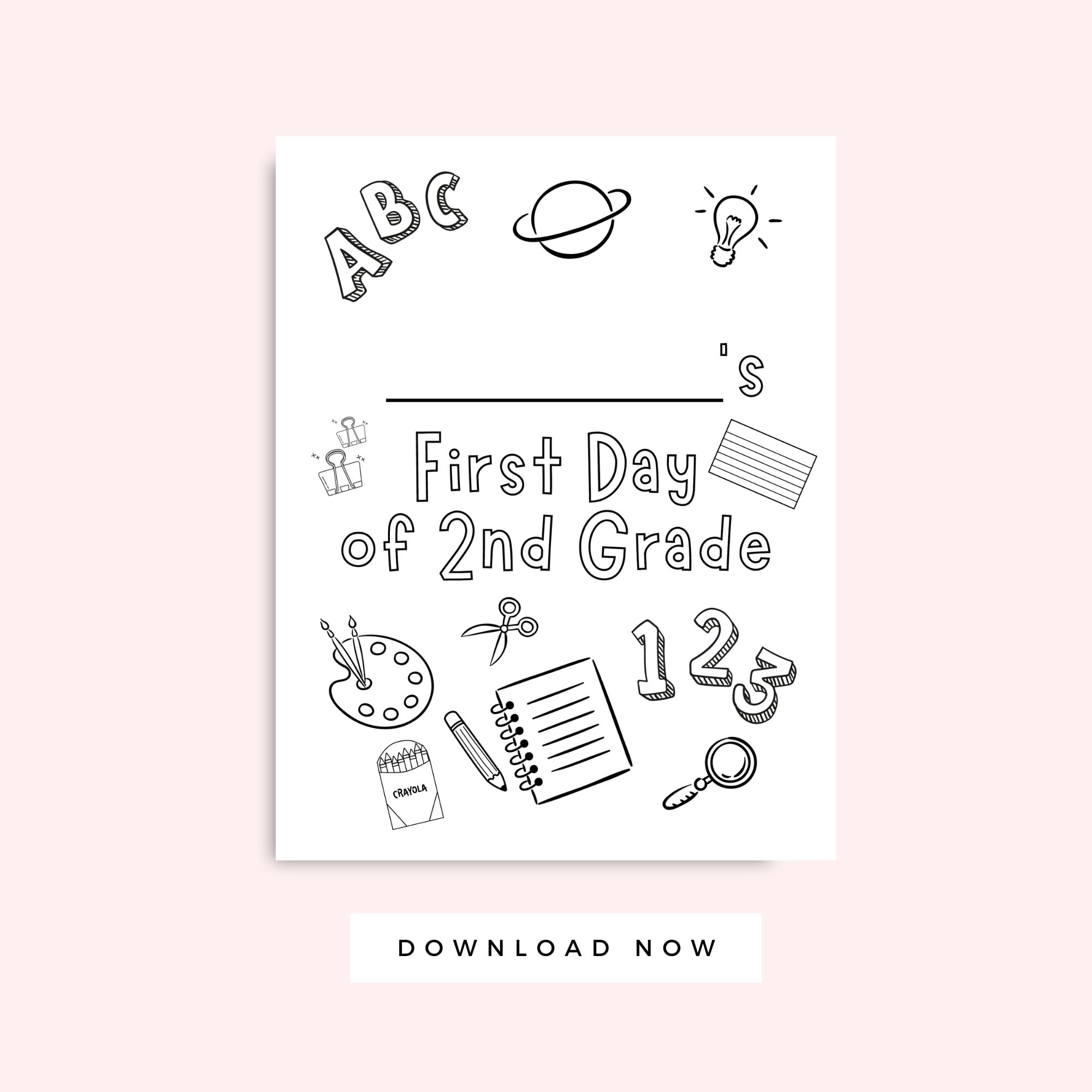 First Day of 2nd Grade Coloring Page, Second Grade Back to School ...