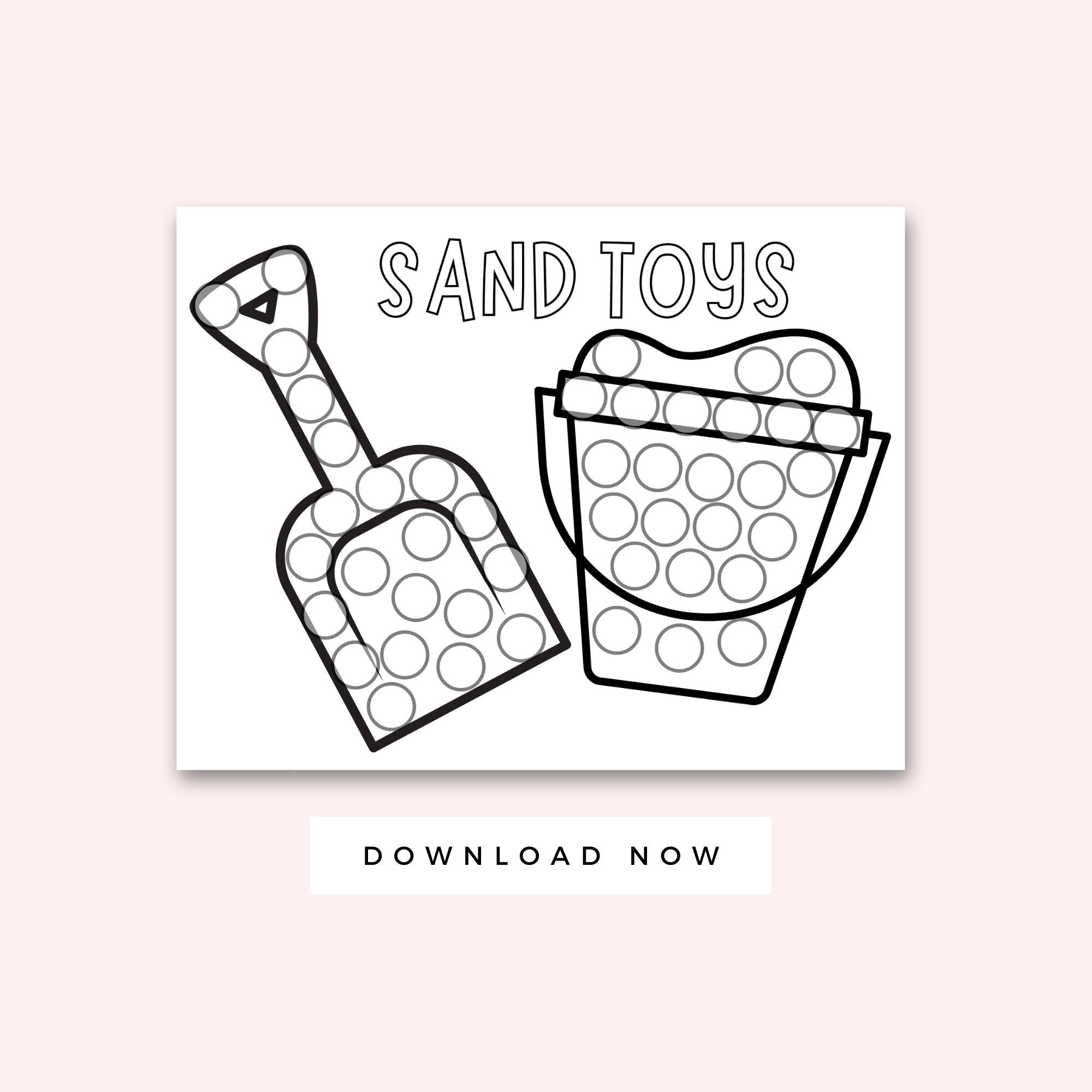 Sand Toys Dot Marker Activity, Do a Dot Printables for Kids, Preschool ...