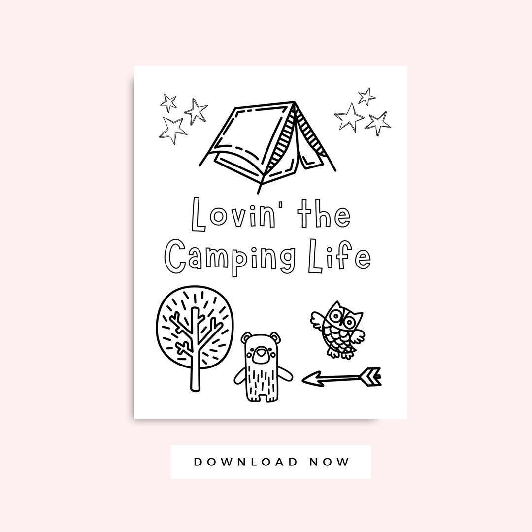 Camping Coloring Pages PDF Printable, Lovin' the Camping Life Picture ...