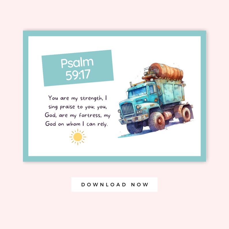 Lunch Box Notes for Kids Dump Truck, Bible Verse Cards Printable ...