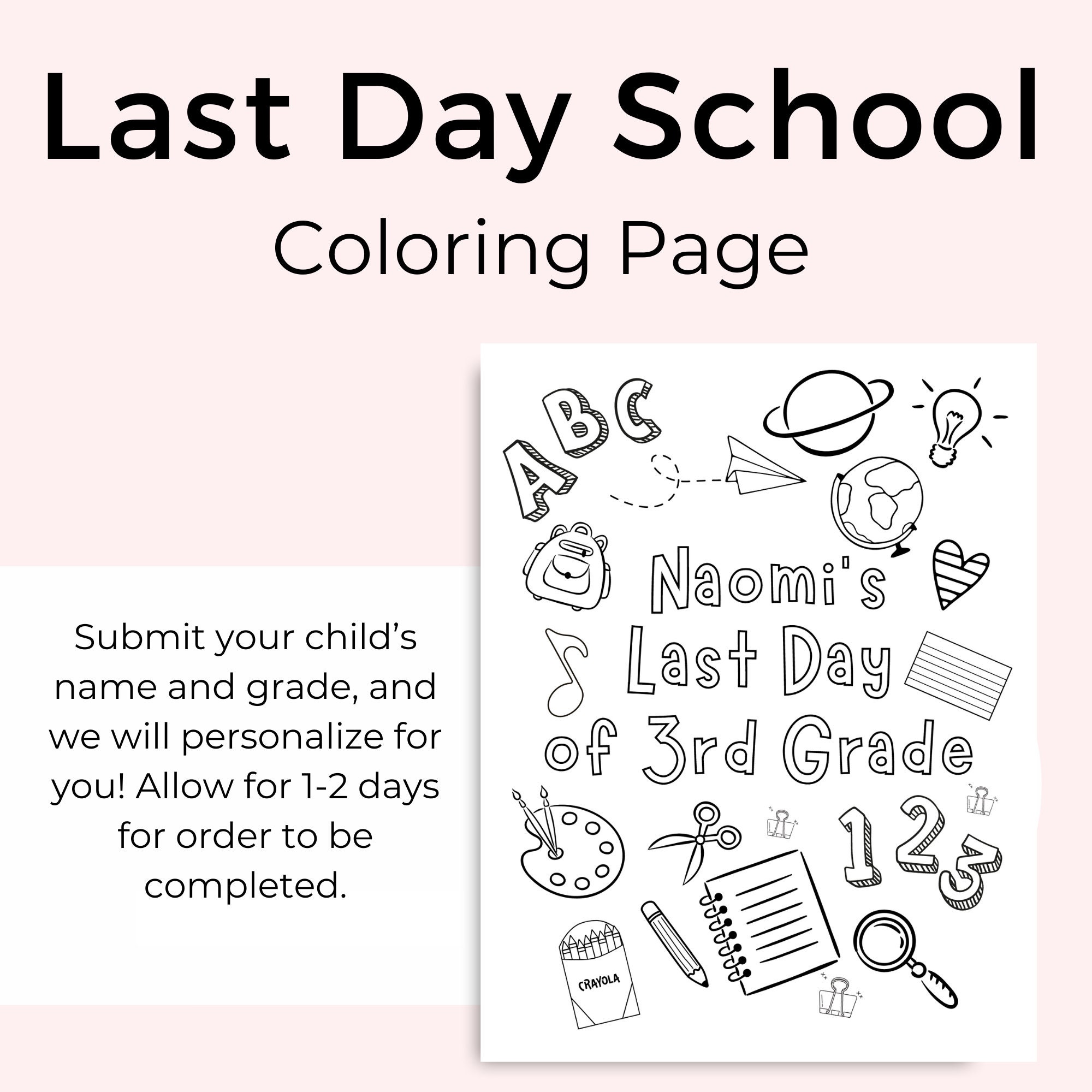 Personalized Last Day of School Coloring Page, Last Day of School ...