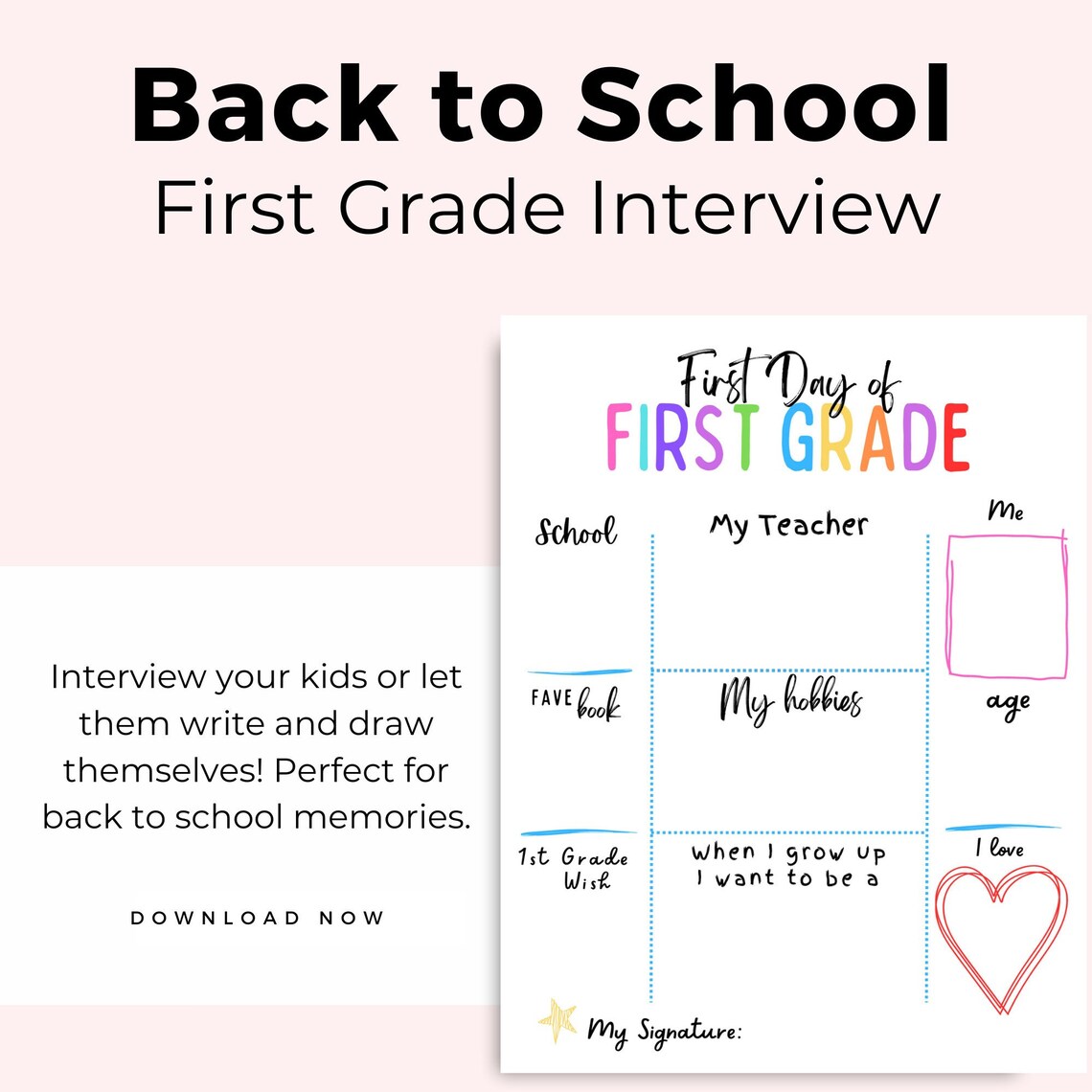 Back to School 1st Grade Interview Printable, First Day of First Grade ...