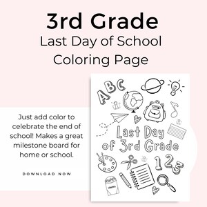 Last Day of 3rd Grade Coloring Page, Third Grade End of School Activity ...