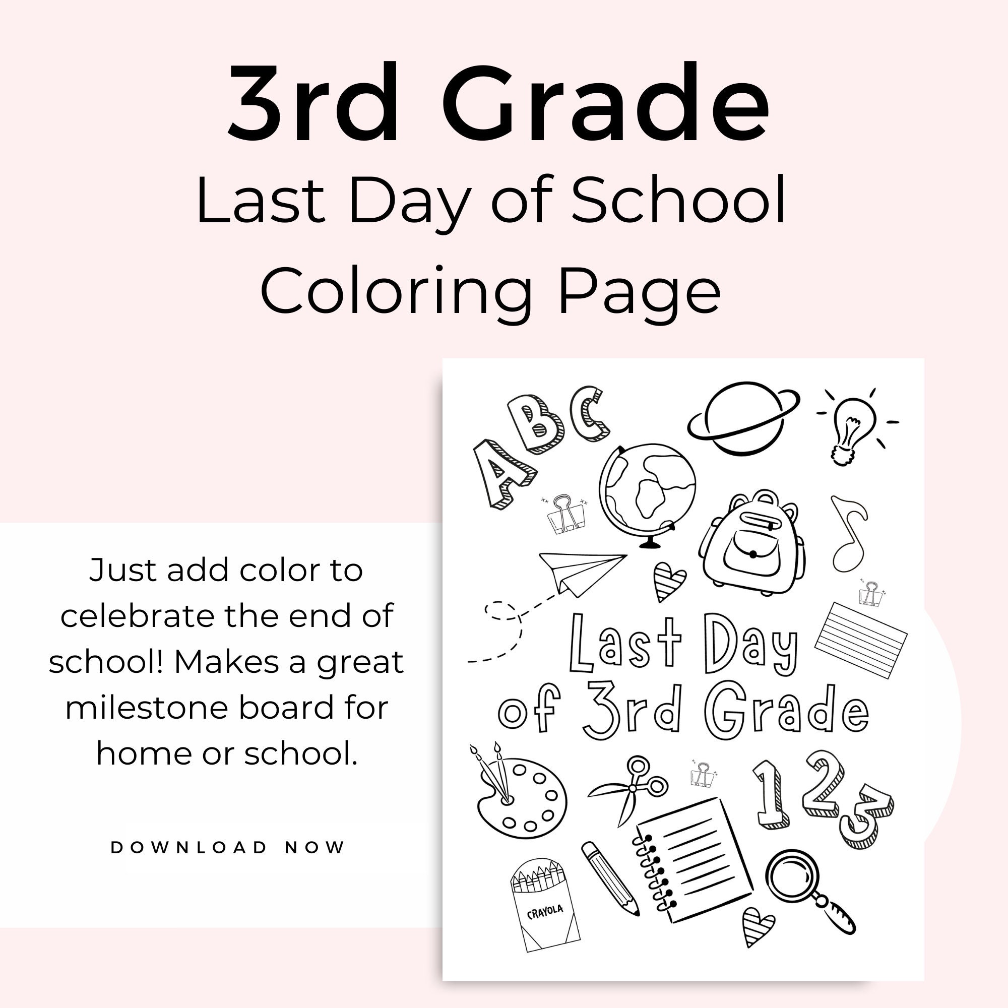 Last Day of 3rd Grade Coloring Page, Third Grade End of School Activity ...