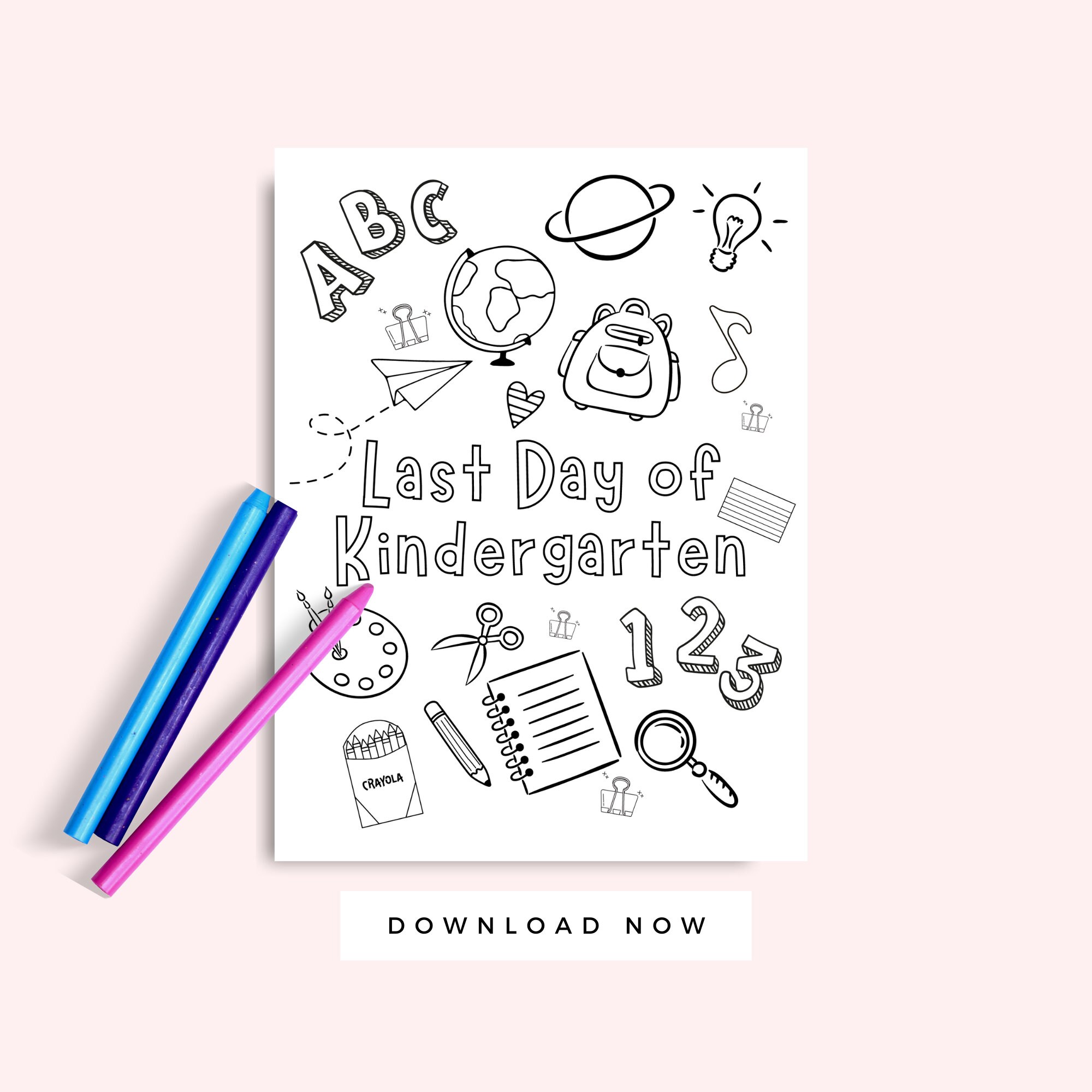 Last Day of Kindergarten Coloring Page, Kindergarten End of School ...