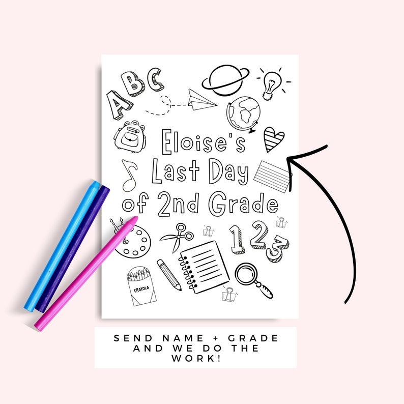 Personalized Last Day of School Coloring Page, Last Day of School ...