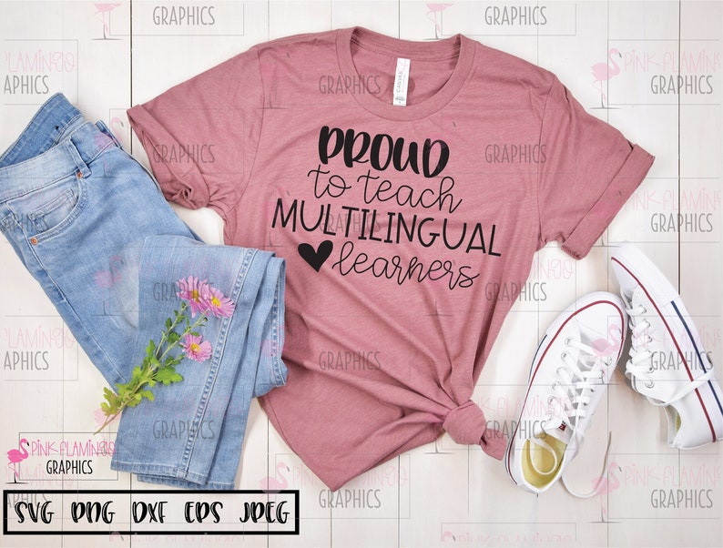 Proud to Teach Multilingual Learners SVG, Multilingual SVG, El Teacher Svg, Esl Teacher SVG, Ell ...