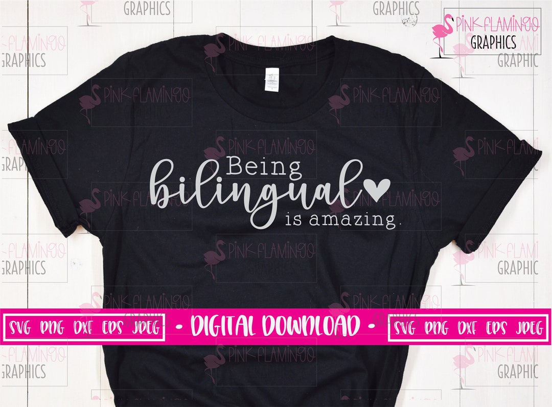 Being Bilingual is Amazing SVG, Being Bilingual Cut File, Being ...