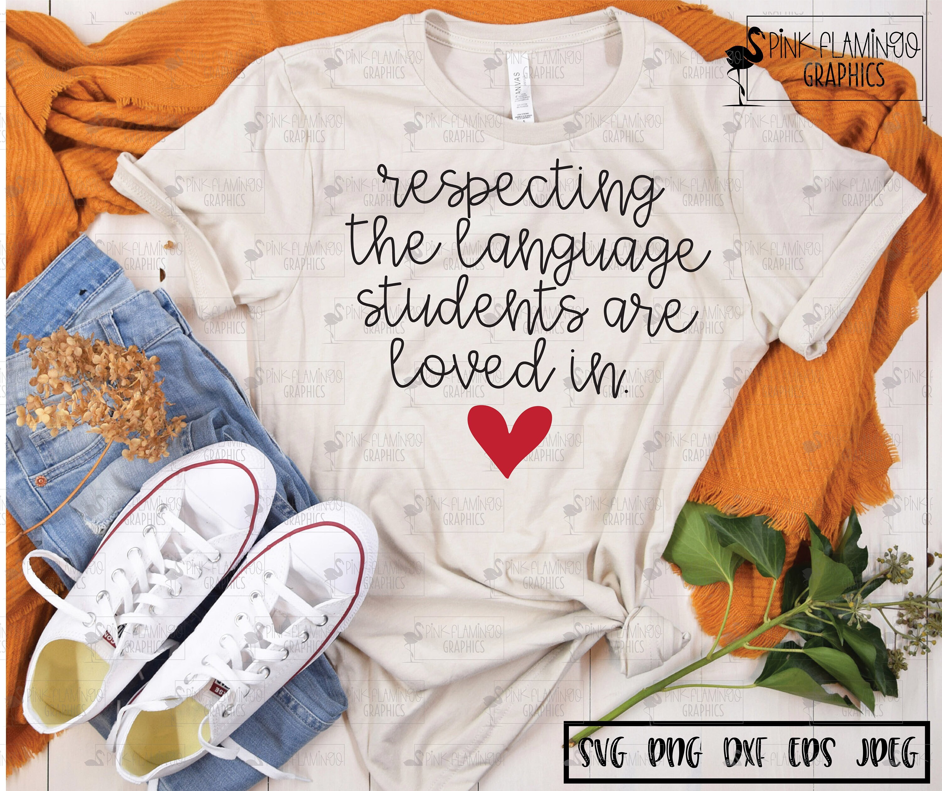 Respecting the Language Students Are Loved in Cut File, El Teacher Svg ...