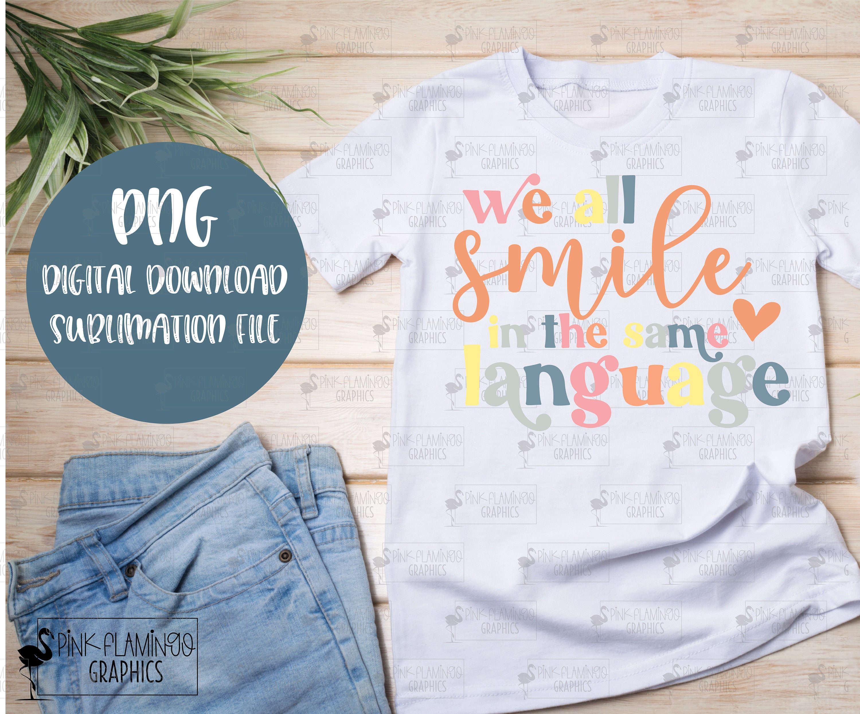 We All Smile in the Same Language PNG File, We All Smile in the Same ...