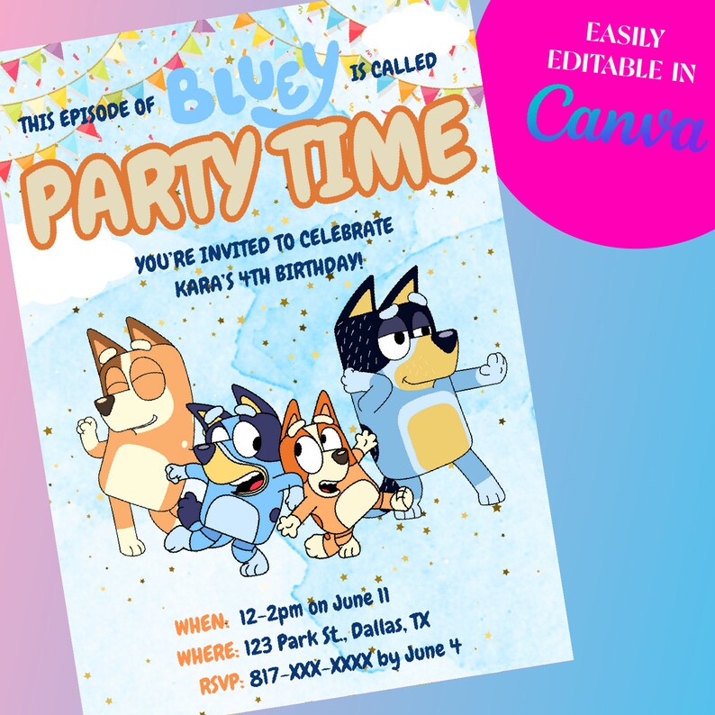 FOUR Bluey Birthday Invitation Printable Templates, Editable and ...
