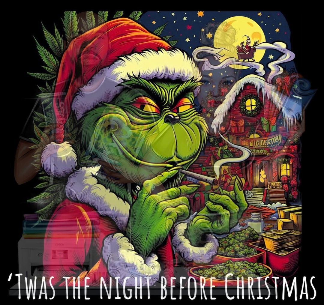 Pothead Christmas, Cannabis Christmas, Grinch Smoking, Marijuana, Adult ...