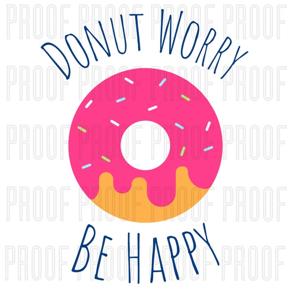 Donut Worry Be Happy - Etsy