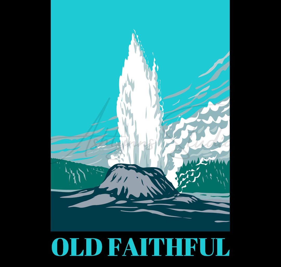 Old Faithful | SVG | JPG | PNG - Etsy