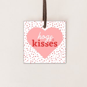 2 & 2.5 Hogs and Kisses Tag Printable Gift Tag Cookie Tag Valentines ...
