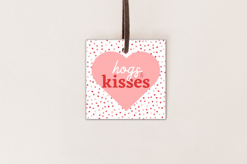 2 & 2.5 Hogs and Kisses Tag Printable Gift Tag Cookie Tag - Etsy