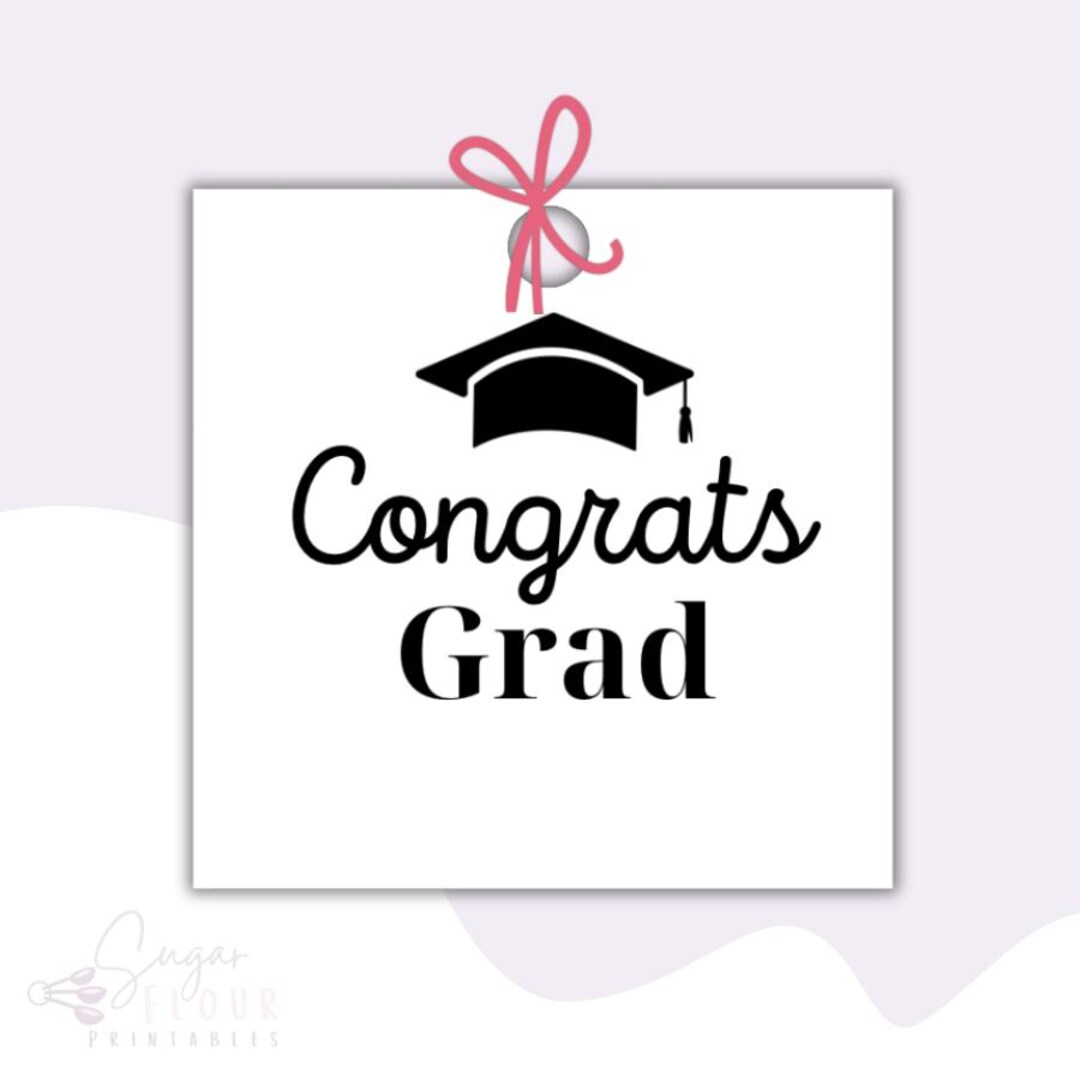 2” & 2.5” Congrats Grad Gift Tag | Printable Gift Tag | Cookie Tag ...