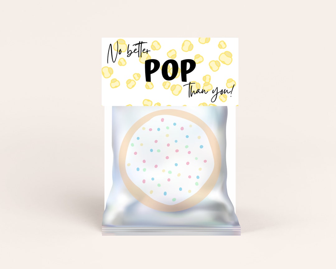 No Better POP Than You Treat Topper – 3”, 4”, & 5” | Printable Treat ...