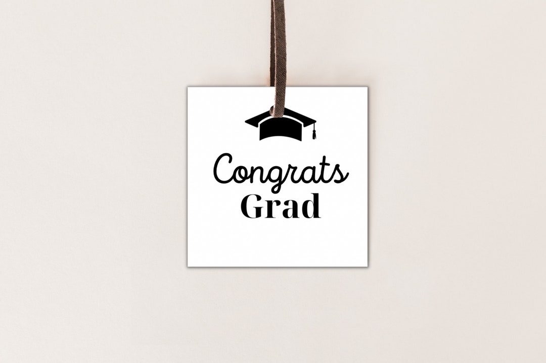 2 & 2.5 Congrats Grad Gift Tag Printable Gift Tag Cookie Tag Graduation ...