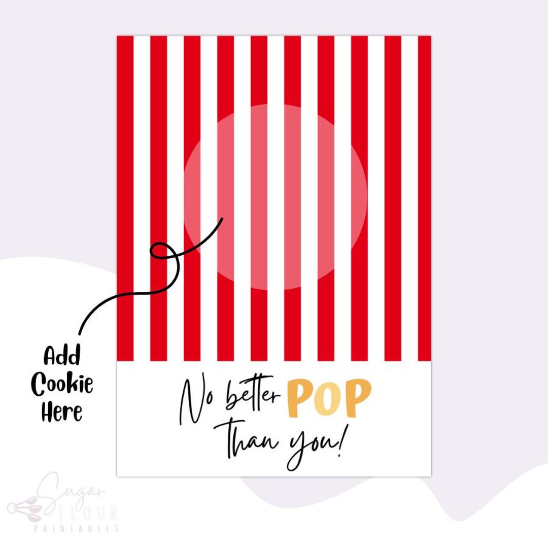 No Better POP Than You! Cookie Card – 5x7 & 3.5x5| Printable Cookie ...