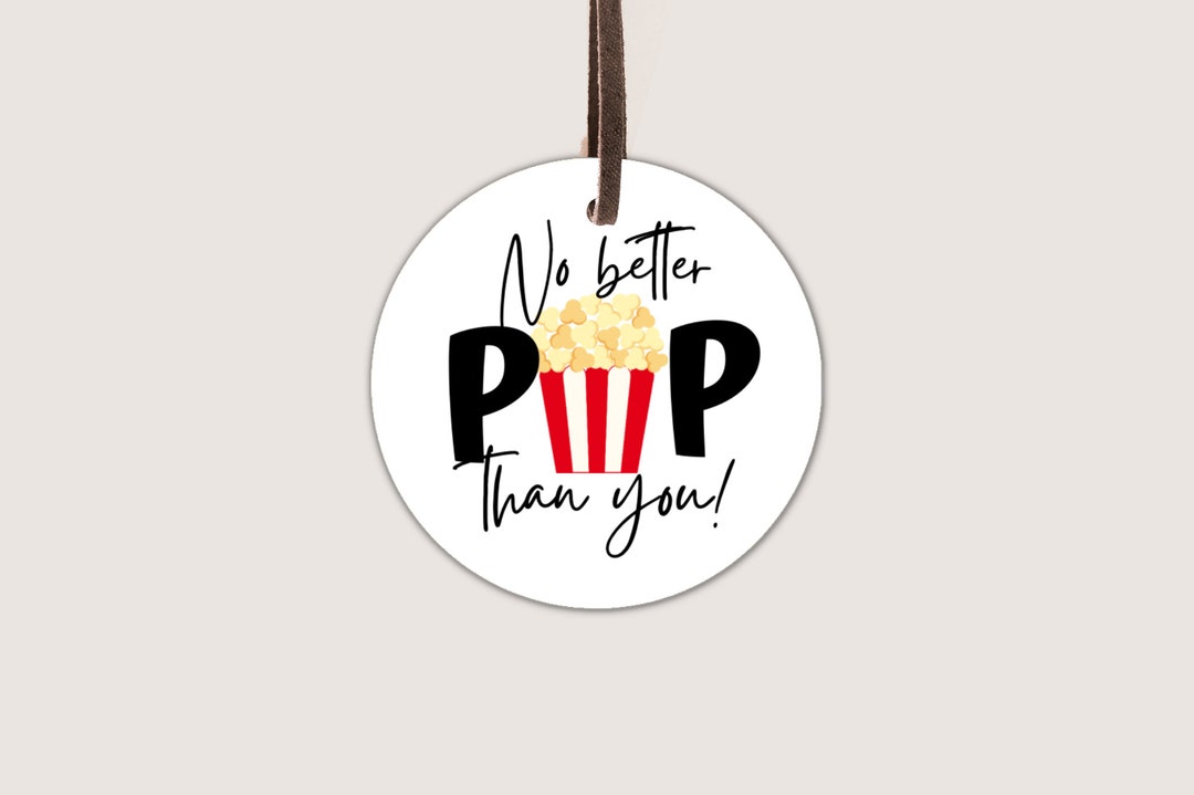 2” & 2.5” No Better Pop Than You Gift Tag | Printable Gift Tag | Cookie ...