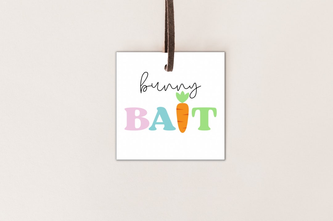 2” & 2.5” Bunny Bait Tag | Printable Gift Tag | Cookie Tag | Easter Tag ...