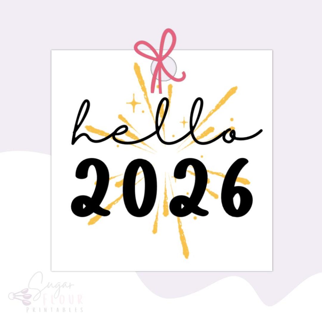 2” & 2.5” Hello 2026 Tag | Printable Gift Tag | Cookie Tag | New Year’s ...