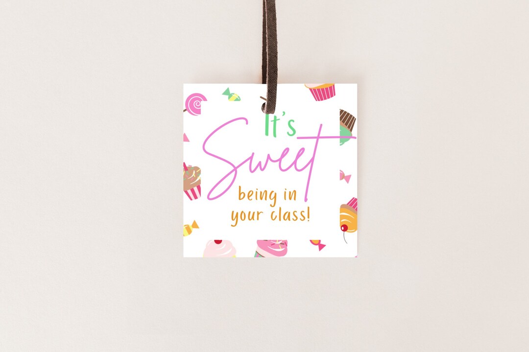 2” & 2.5" Sweet to Be in Your Class Gift Tag | Printable Gift Tag ...