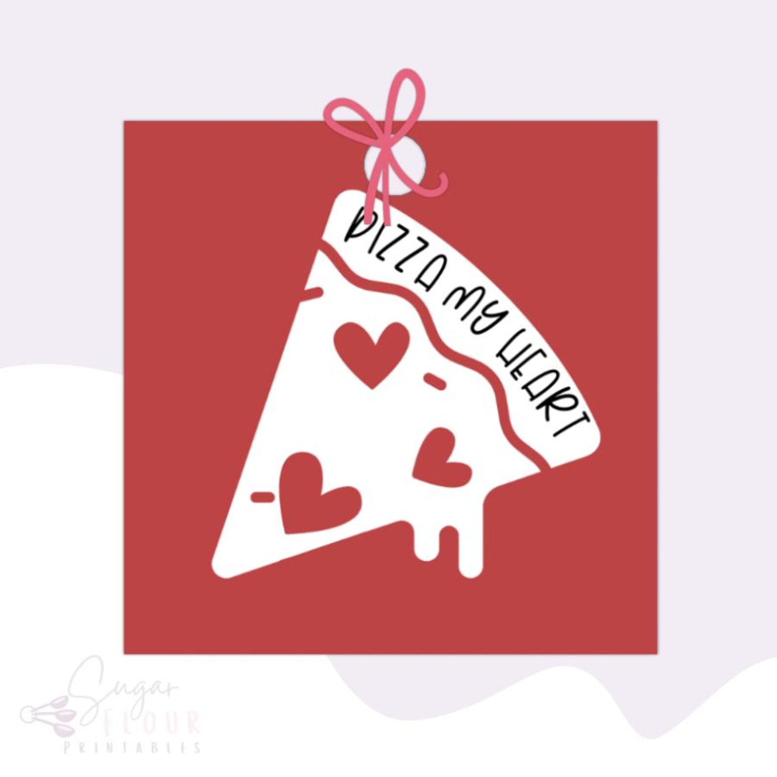 2” & 2.5” Pizza My Heart | Printable Gift Tag | Cookie Tag | Valentine ...