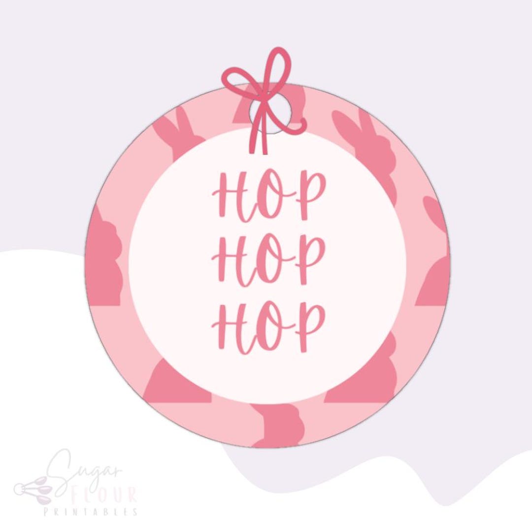 2” & 2.5” Hop Hop Hop Tag | Printable Gift Tag | Cookie Tag | Easter ...