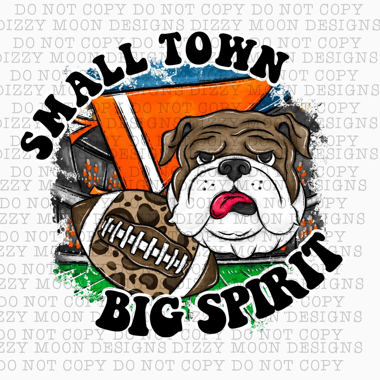 Small Town Big Spirit Bulldogs | Sports | Football | School | Png ...