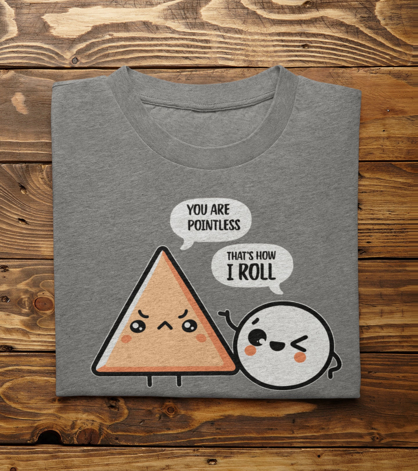 You Are Pointless Thats How I Roll Tshirt | Funny Teacher Gift ...