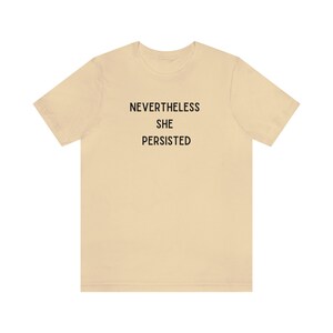 Never the Less She Persisted | Quote Tshirt | Womens Tshirt | Womens ...