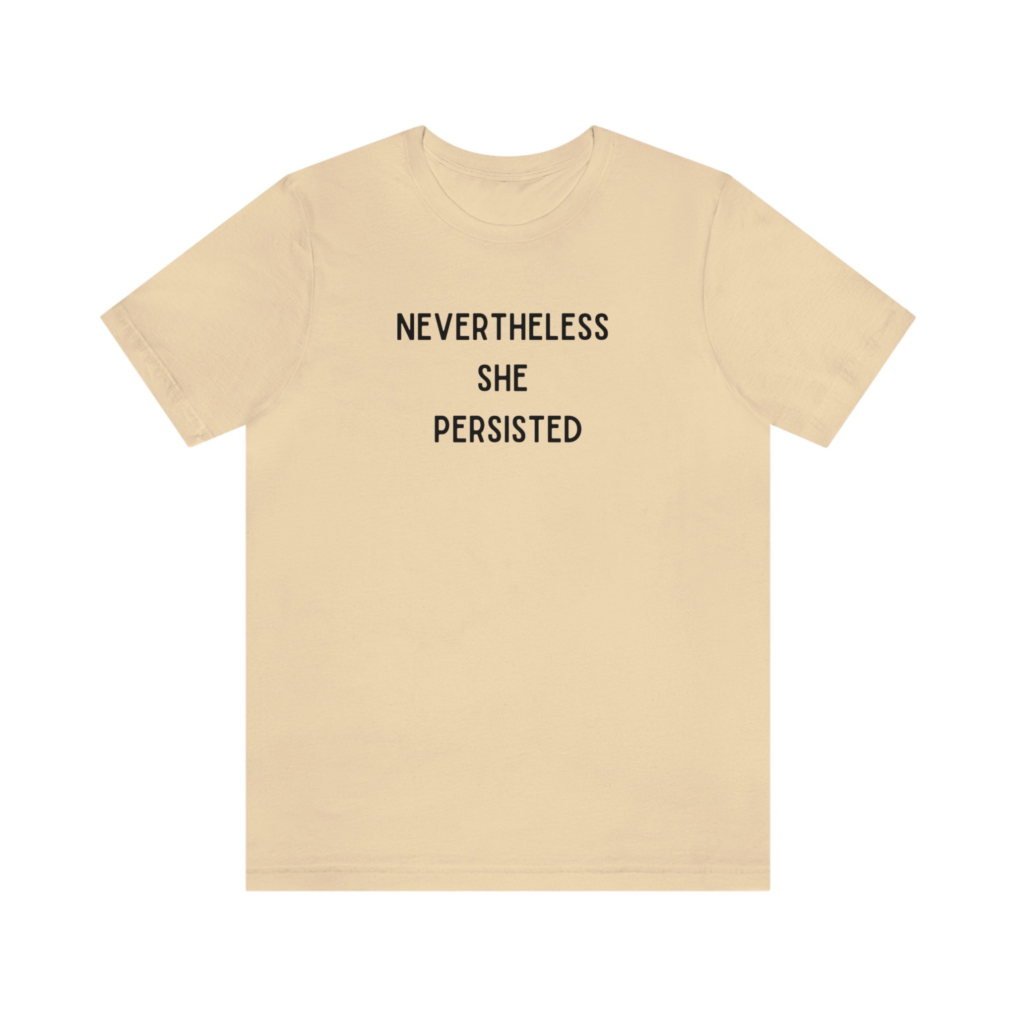 Never the Less She Persisted | Quote Tshirt | Womens Tshirt | Womens ...