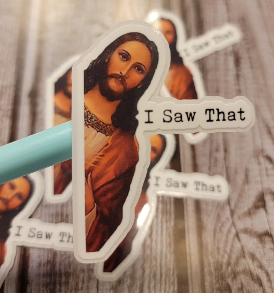 Jesus I Saw That Sticker, Jesus Sticker, I Saw That Sticker, Funny ...